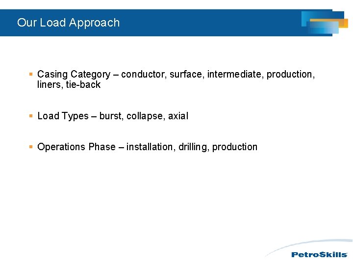 Load Determination Process Casing Design Workshop Chapter Objectives