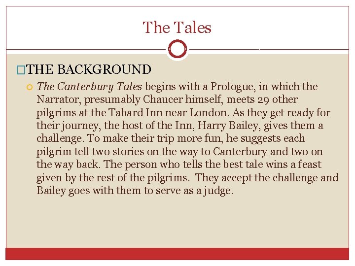 The Canterbury Tales ENGLISH 12 MRS SMITH The