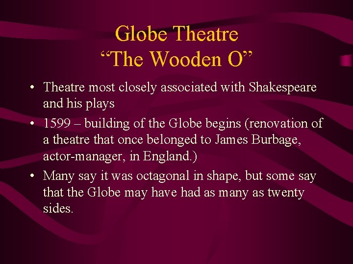 William Shakespeare and The Globe Theatre Introduction to