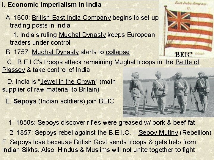 British Imperialism in India What was the British