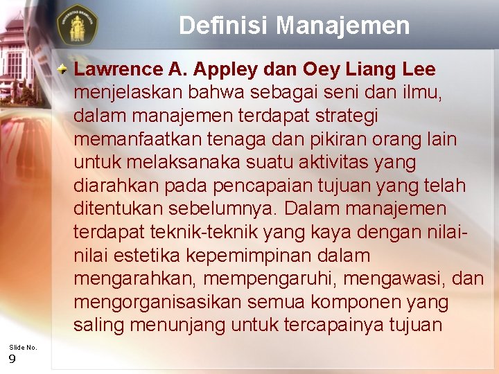 MANAJEMEN PERPUSTAKAAN Modul 1 Latar belakang Pengertian Manajemen