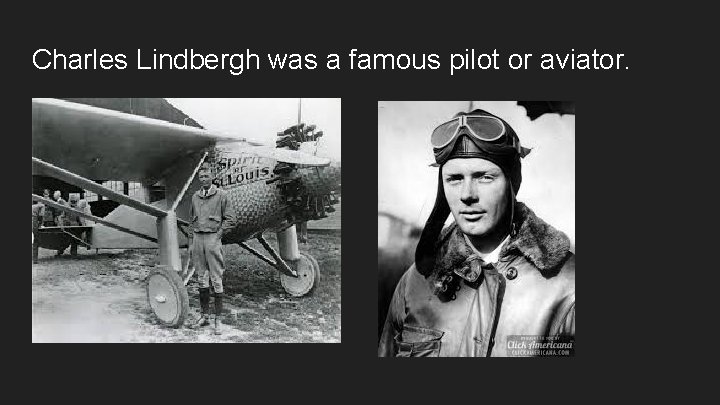 Flying by Reeve Lindbergh Charles Lindbergh was a