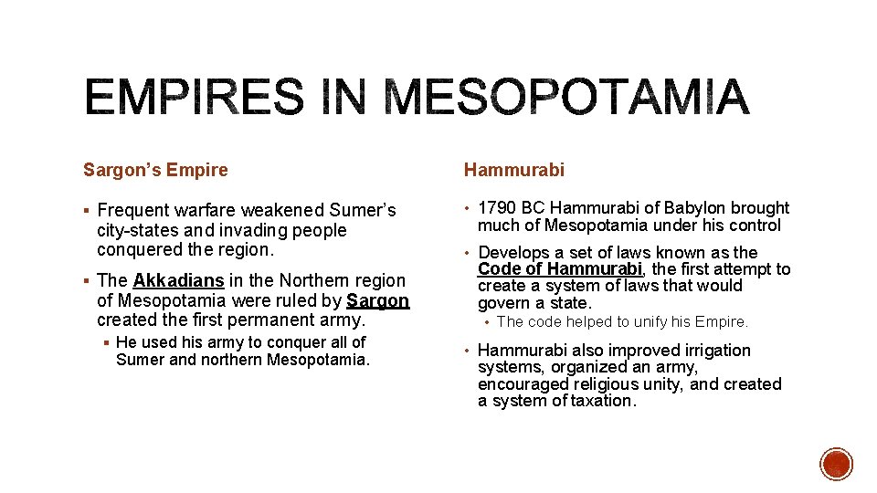 Big Picture Historians use the term Ancient Near