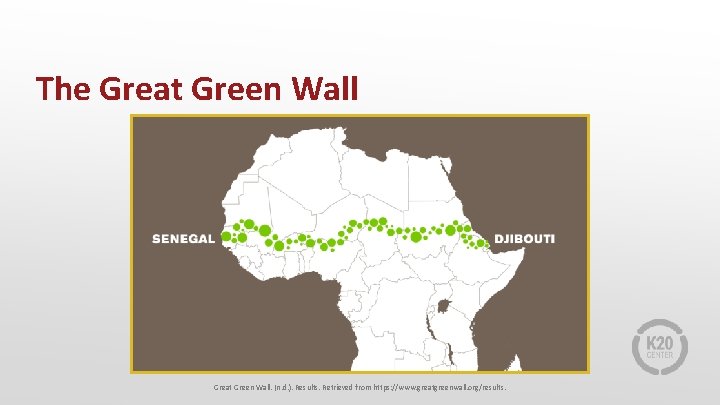 Why is Africa Building a Great Green Wall