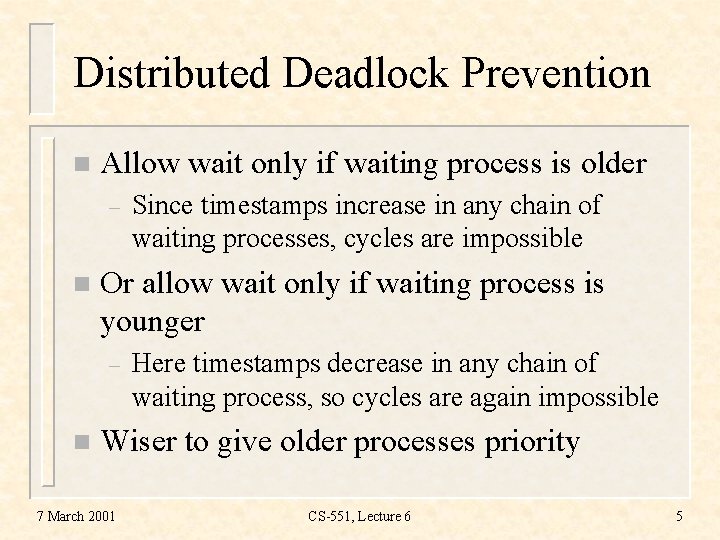 Distributed Operating Systems CS 551 Colorado State University