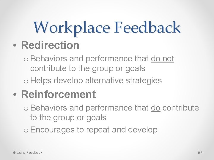 Using Feedback to Produce High Performers Tony Veeder