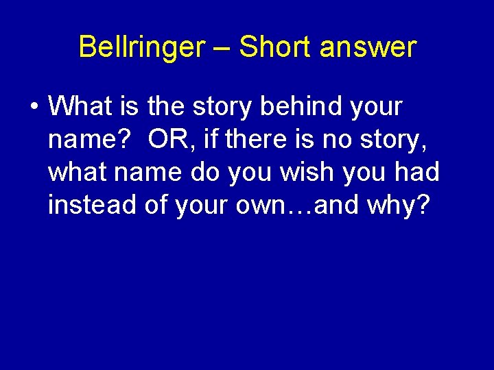 English 3 June 6 2013 Ms Roule Bellringer