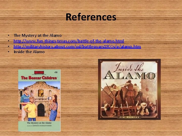 THE ALAMO WEBQUEST Introduction Questions What two forces