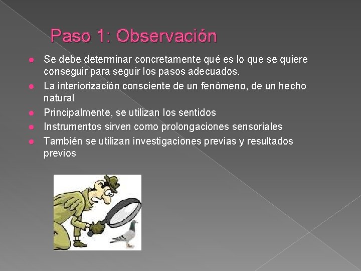MTODO CIENTFICO CIENCIAS OBJETIVOS Saber y entender El