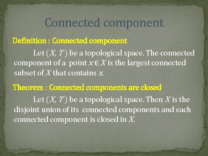 Lecture on Topology Connected Spaces Compact Spaces By