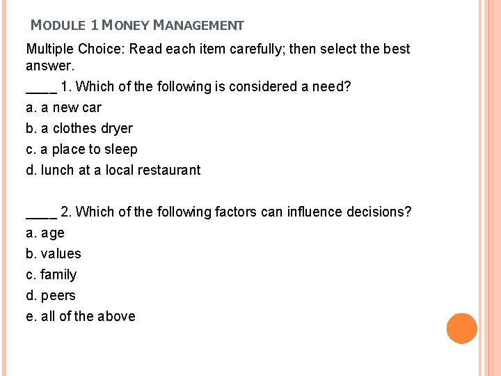FINANCIAL LITERACY MODULE 1 ASSESSMENT REVIEW October 11