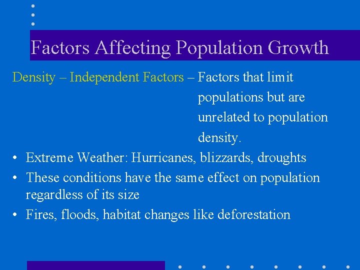 Population Population Members of the same species living