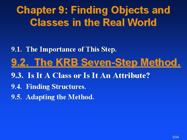 Chapter 9 Finding Objects and Classes in the