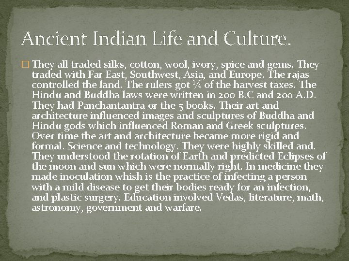 Ancient Indian Civilizations By Courtney and Jimmy Introduction