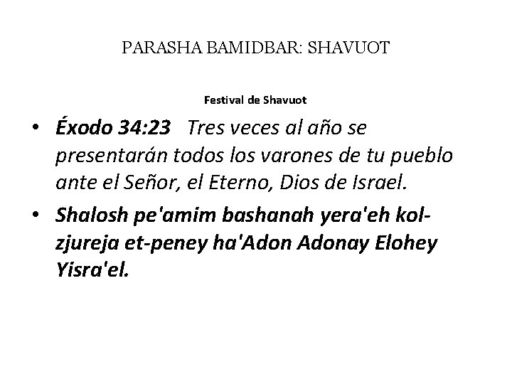 PARASHA BAMIDBAR NUMEROS Cmo se celebra Shavuot hoy