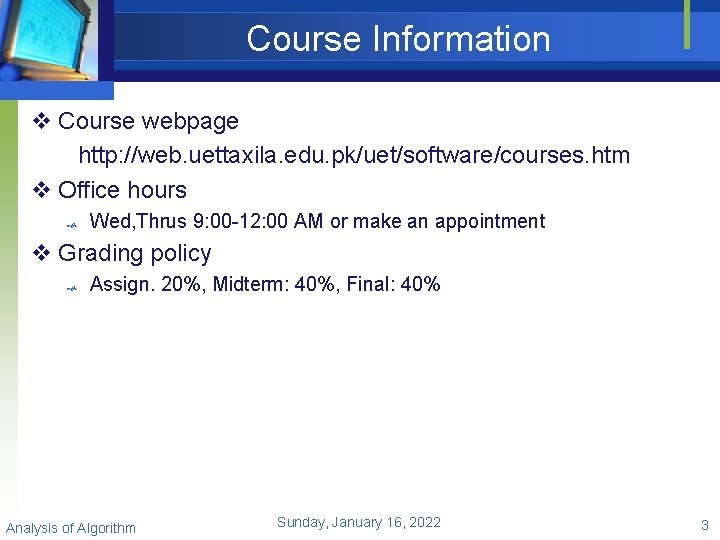 Analysis of Algorithm Lecture 1 Huma Ayub Assistant