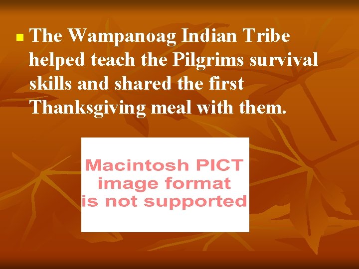 Thanksgiving What do you know about Thanksgiving When