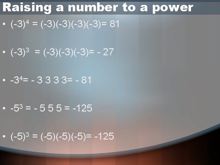 Lesson 11 Multiplying and dividing real numbers Properties