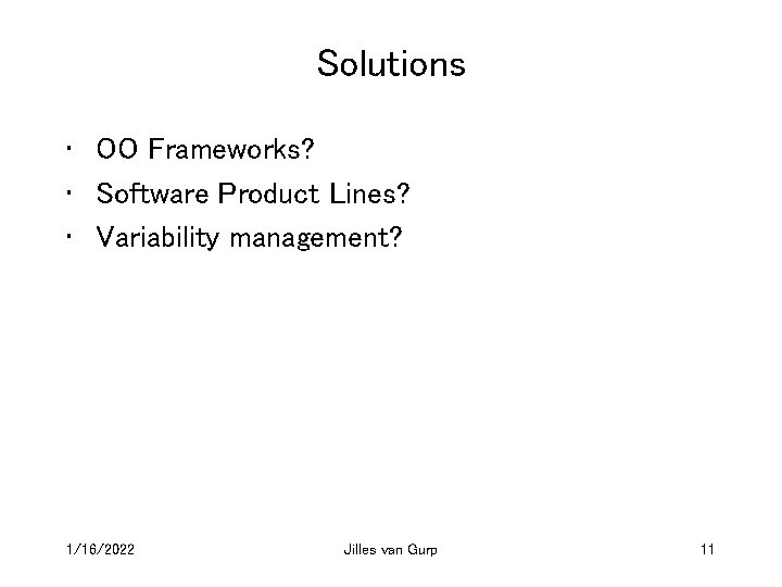 Variability in Software Systems The Key to Software