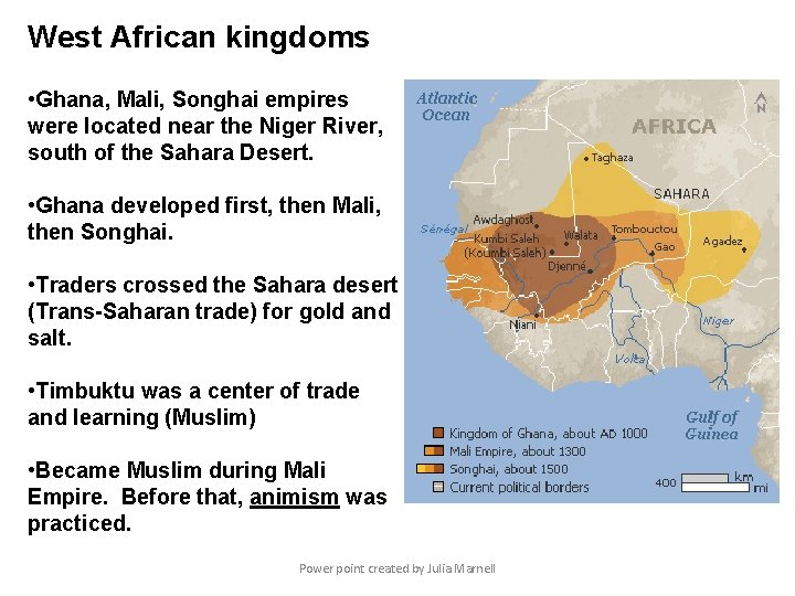 Regional Interactions African civilizations developed in subSaharan west