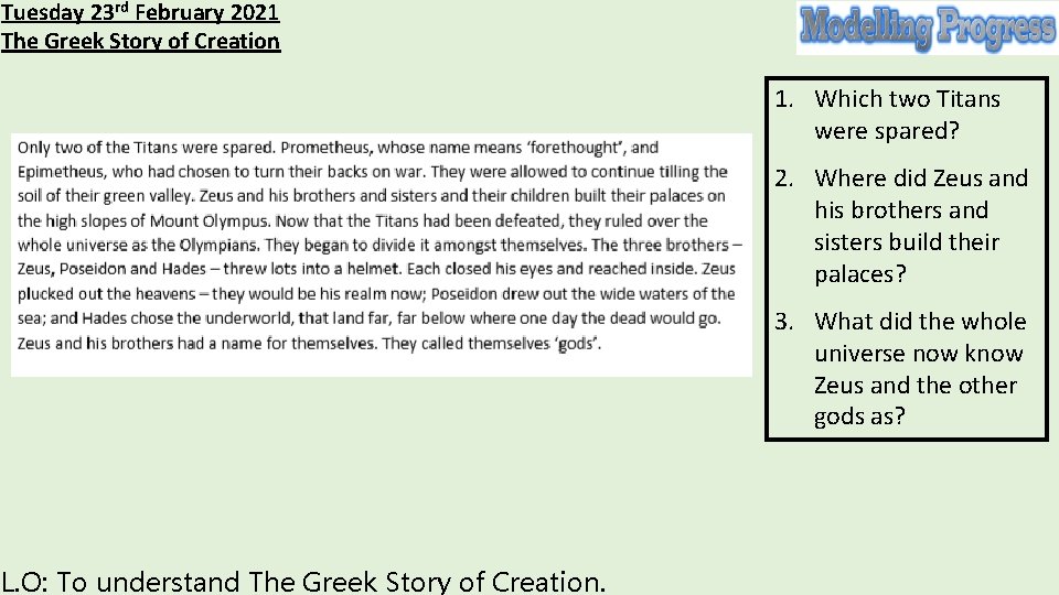 Tuesday 23 rd February 2021 The Greek Story