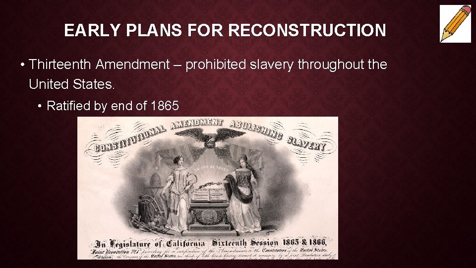 RECONSTRUCTION WHAT WAS RECONSTRUCTION Reconstruct to rebuild South