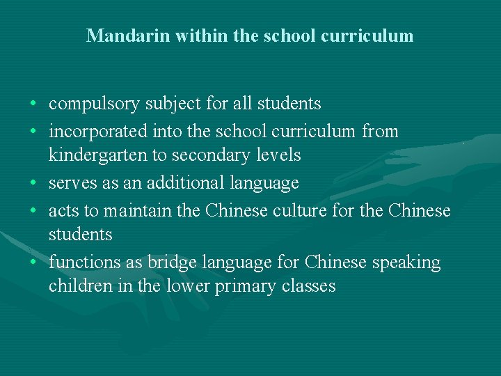 MANDARIN AS MOTHER TONGUE SCHOOL LANGUAGE IN BRUNEI