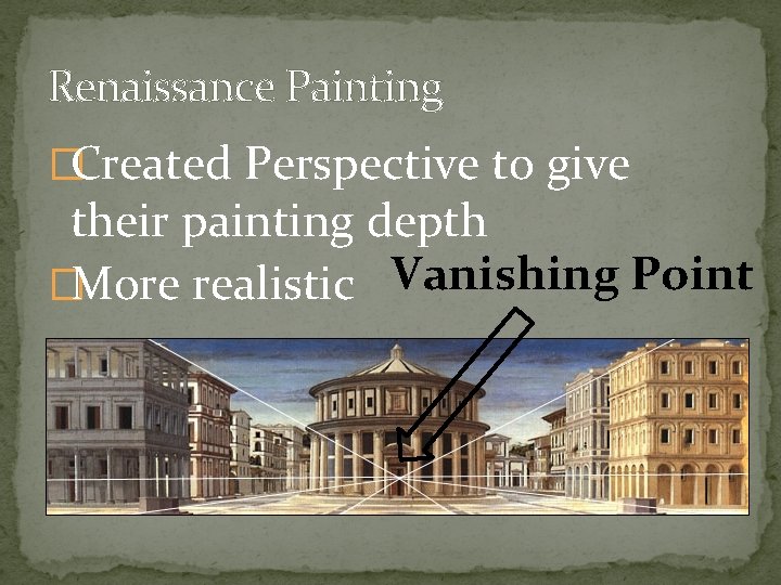 Italian Renaissance Rebirth of classical civilization and birth