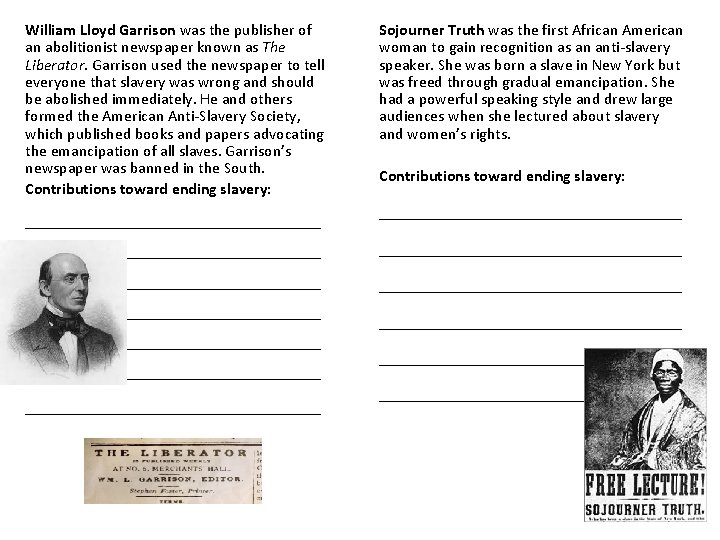 Dedicated to the Abolitionists Garrison Truth Douglas Stowe