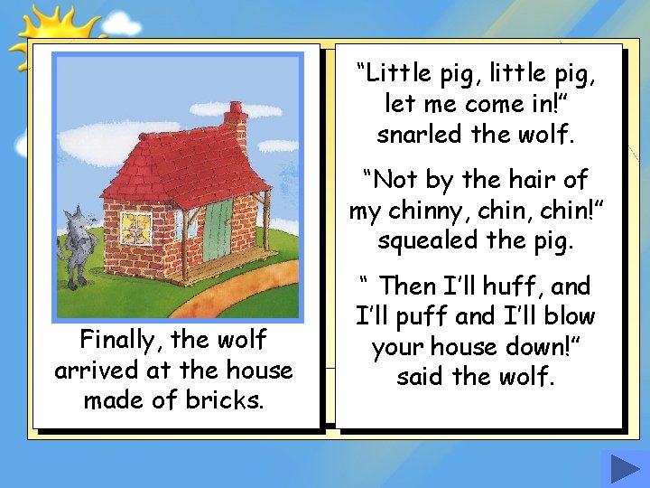 The Three Little Pigs Story retold by Bev