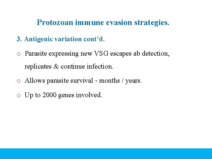 IMMUNOPARASITOLOGY Zoo 565 Mechanisms of immune evasion by