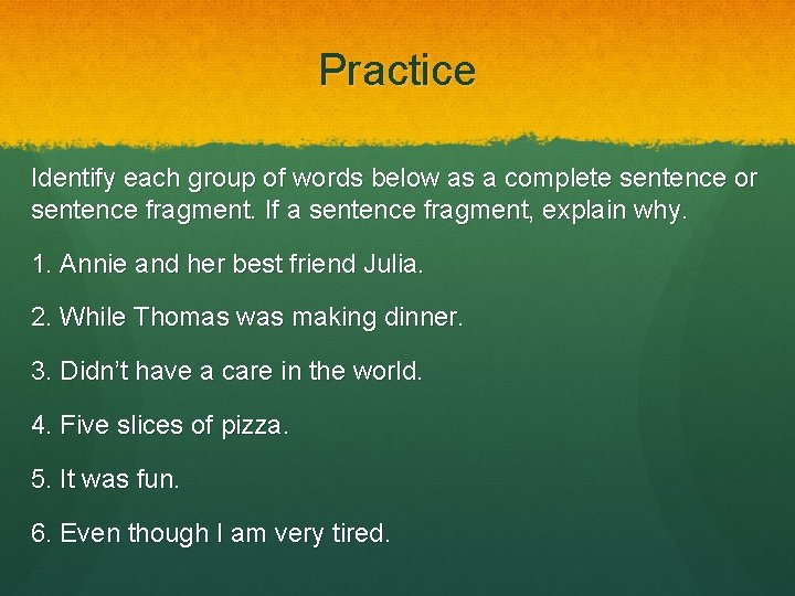 Chapter 1 Parts of a Sentence Complete Subjects