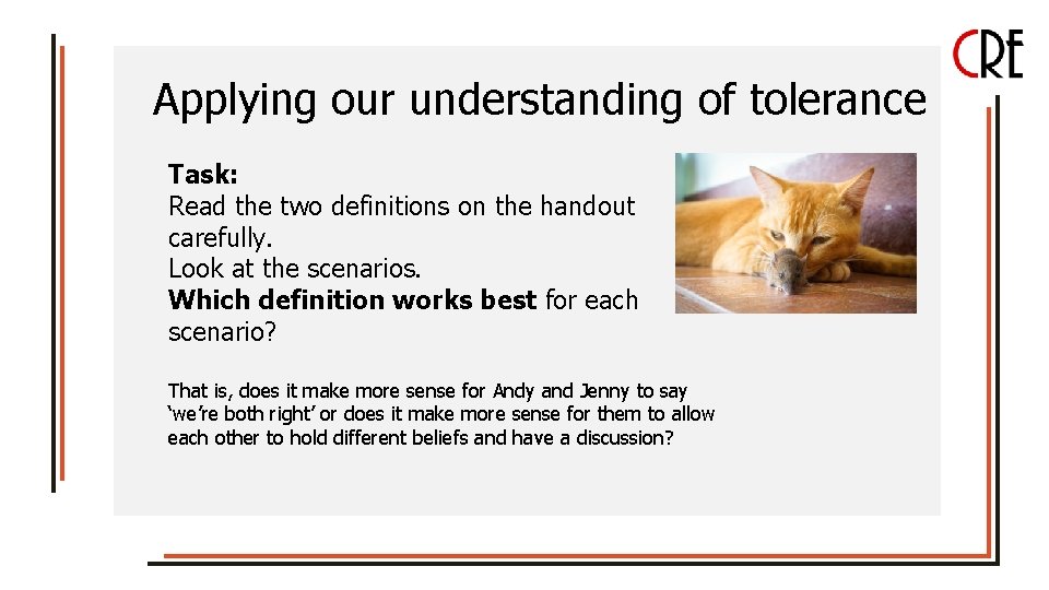 Lesson Nine The Need for Tolerance Learning Objectives