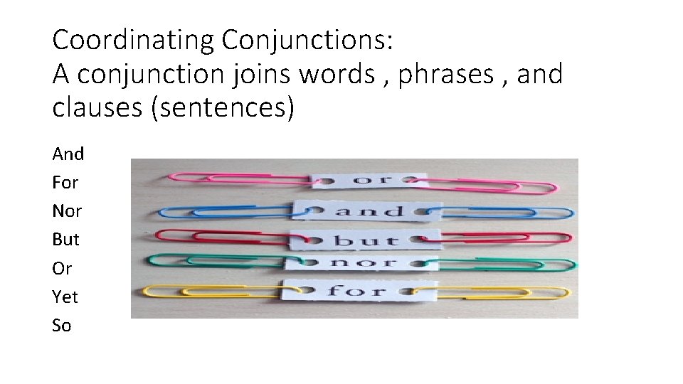 Teaching conjunctions to 3 rd graders By Qahteesha