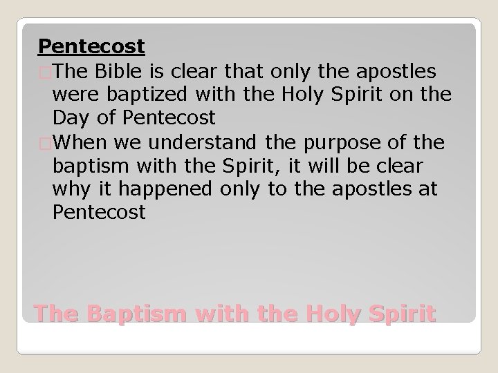 The Holy Spirit Part 2 The Baptism with