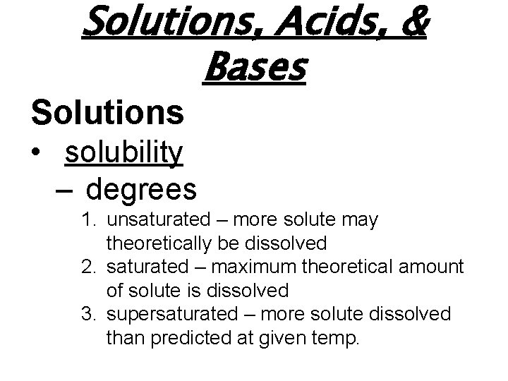 Solutions Acids Bases Solutions Acids Bases Solutions type