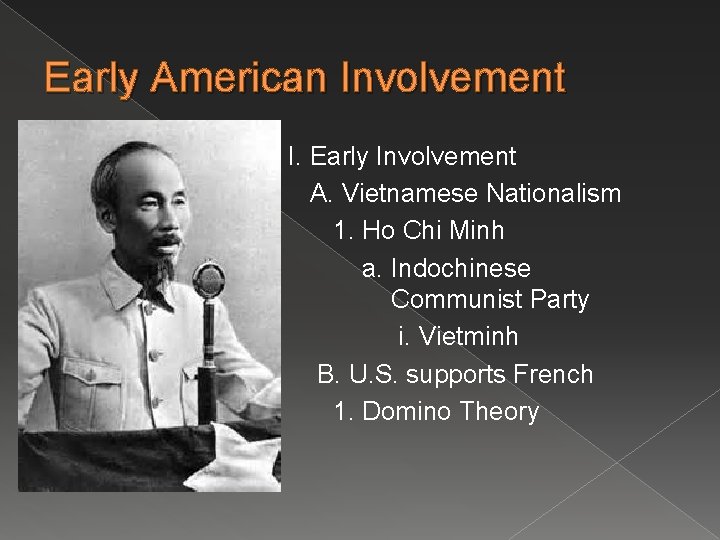 Focusing on Vietnam Ch 25 1 Objectives Describe