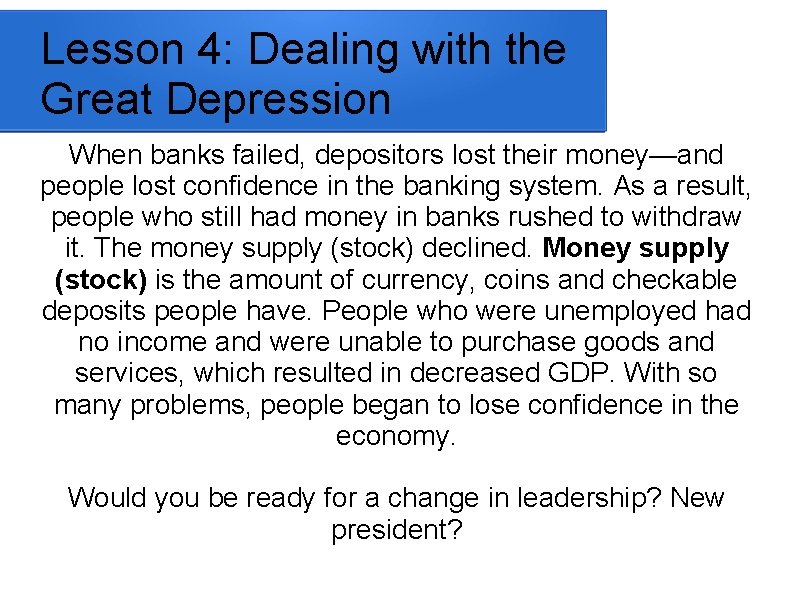 Lesson 4 Dealing with the Great Depression By