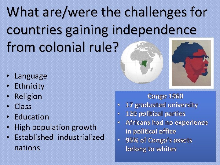 Decolonization in the Global South Process by which