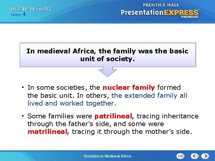 Section 4 Objectives Identify the different ways that