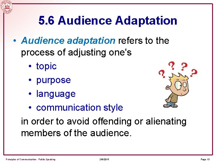 Principles of Communication Chapter 5 Public Speaking W