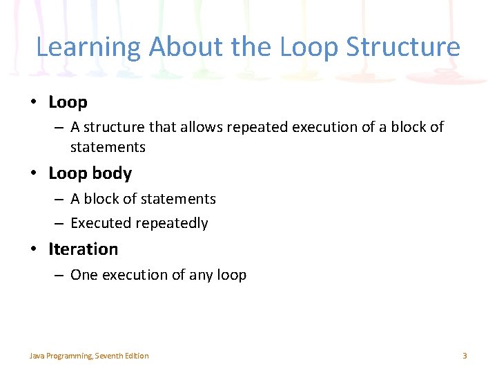 Chapter 6 Looping Objectives Learn About The Loop