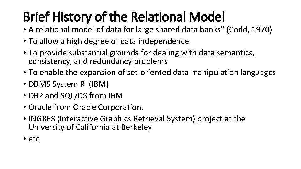 The Relational Model Chapter 4 Brief History of