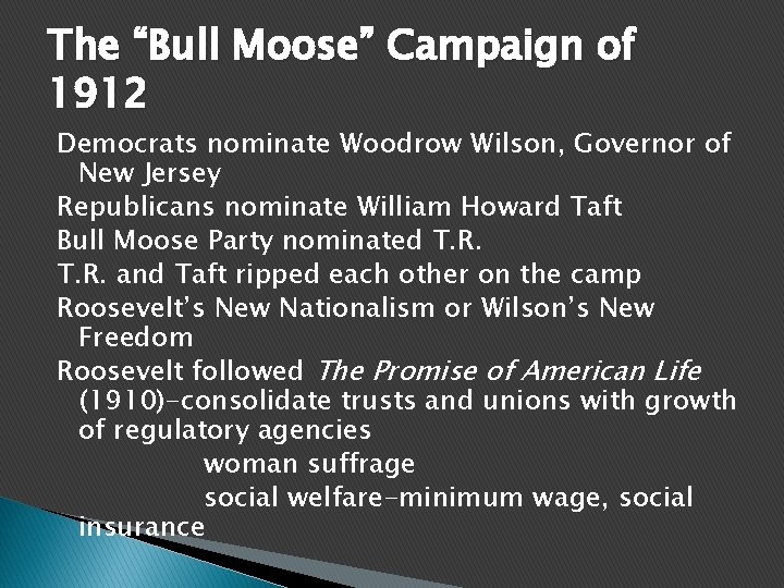 Day 114 Wilsonian Progressivism at Home and Abroad