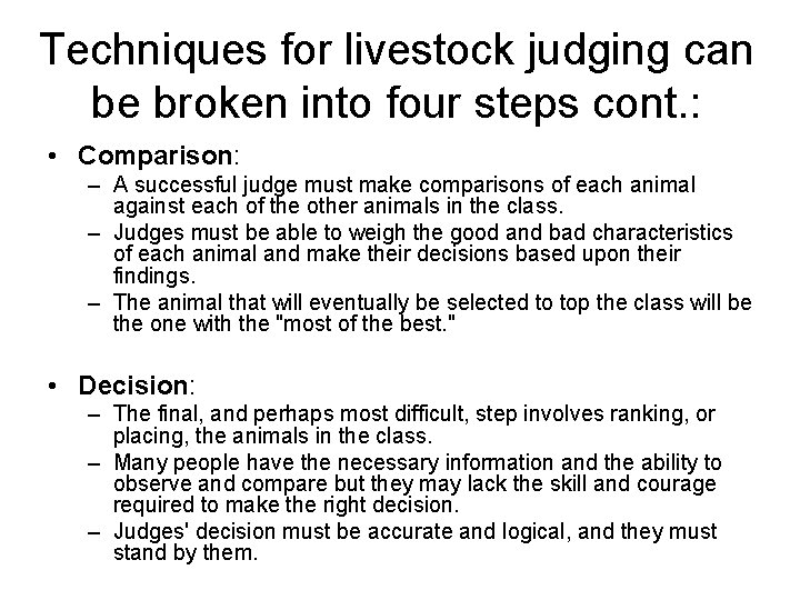 Livestock Judging Helpful Hints Beef cattle Swine Sheep