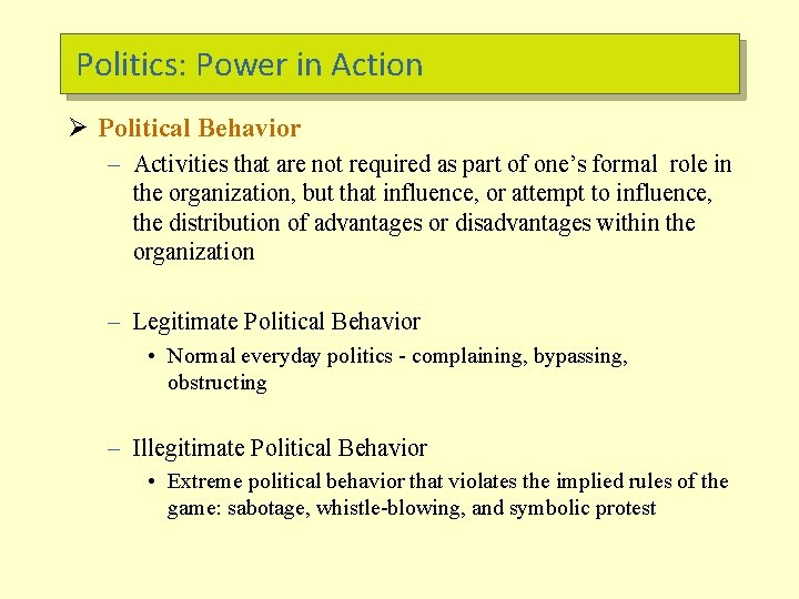Lecture 11 Power and Politics BBA 352 Organizational