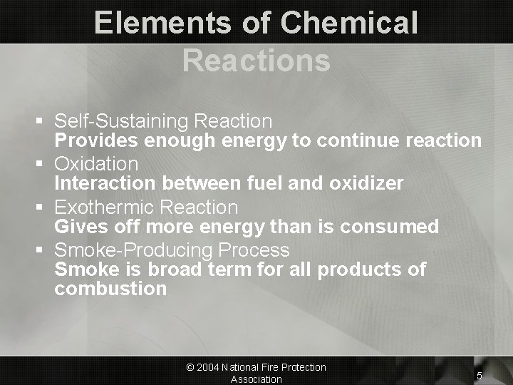 Lesson 5 Chemistry and Physics of Fire Behavior