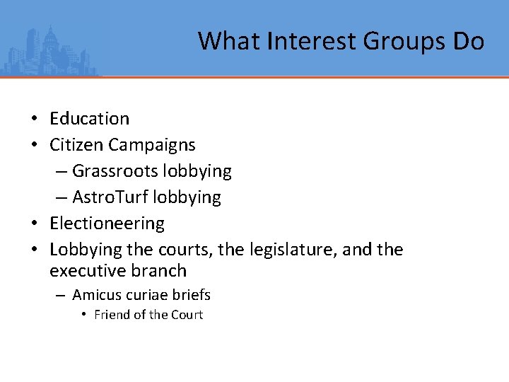 Chapter 6 Interest Groups 1 Learning Objectives 6