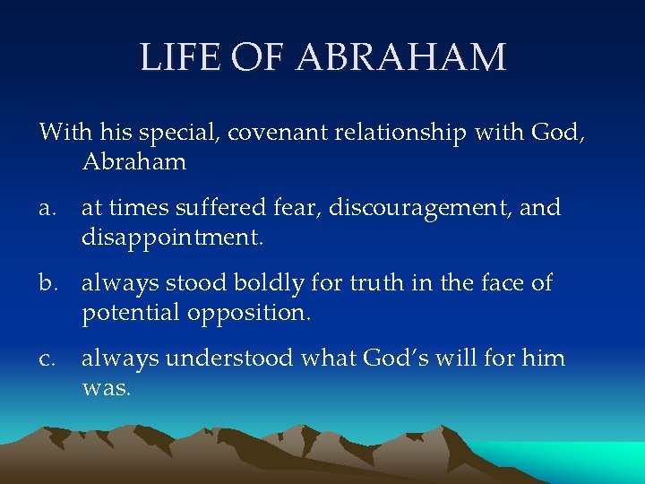 LIFE OF ABRAHAM The Friend of God Lesson
