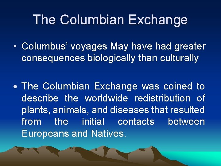 The Columbian Exchange Do Now is on the